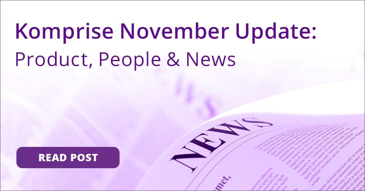Komprise November Update: Product, People & News – Komprise